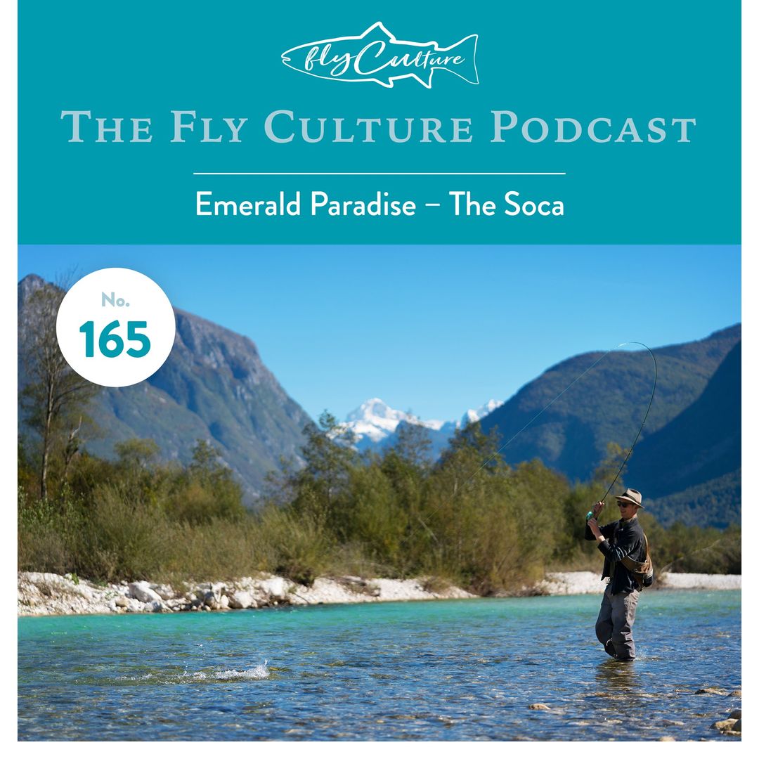 Fly Culture Magazine - Fly Culture Podcast - Emerald Paradise